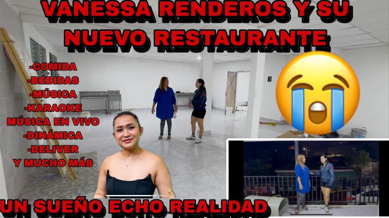😱😱😱VANESSA RENDEROS Y SU NUEVO RESTAURANTE OMG - YouTube