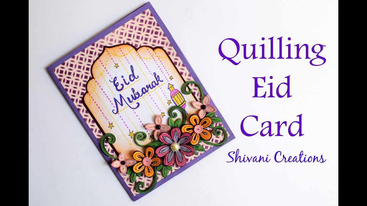 Quilling Eid Card/ Handmade Card for Ramadan Eid - YouTube