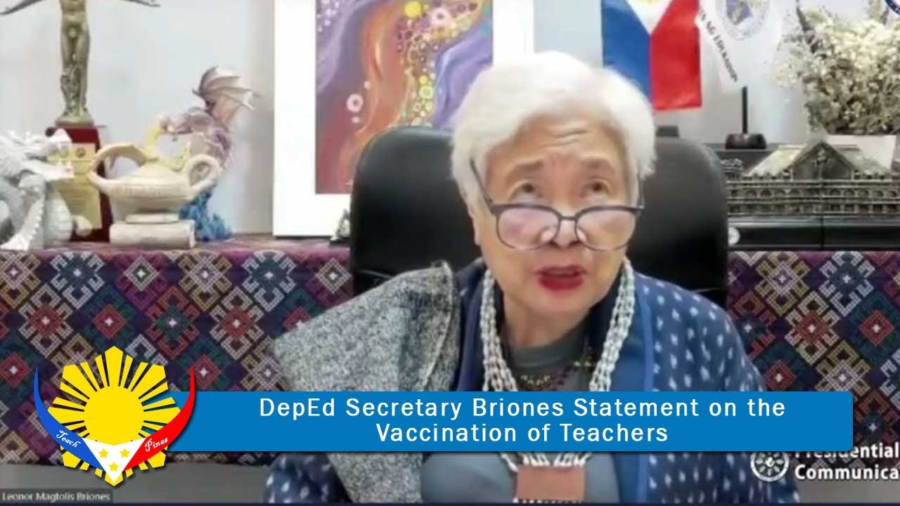 DepEd Secretary Briones Statement on the Vaccination of Teachers - YouTube