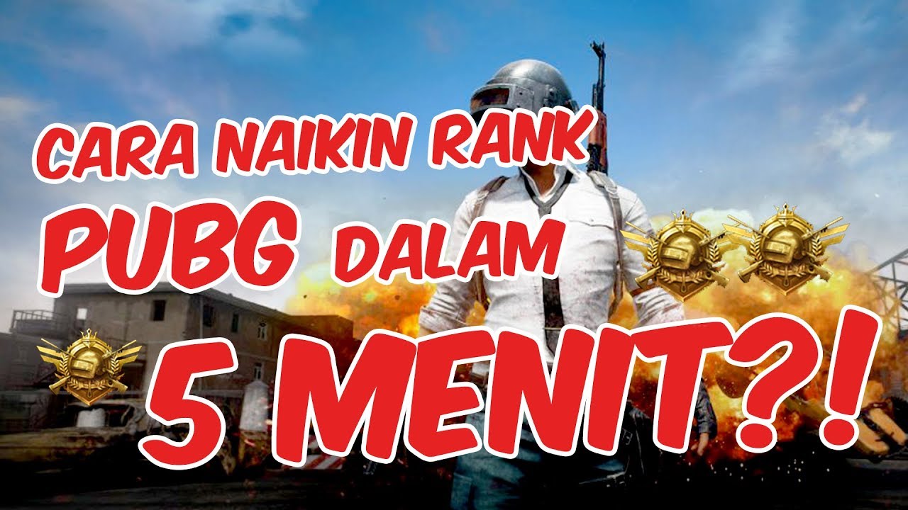 5 CARA PUSH RANK PUBG MOBILE UNTUK PEMULA DALAM WAKTU 5 MENIT DI SEASON ...