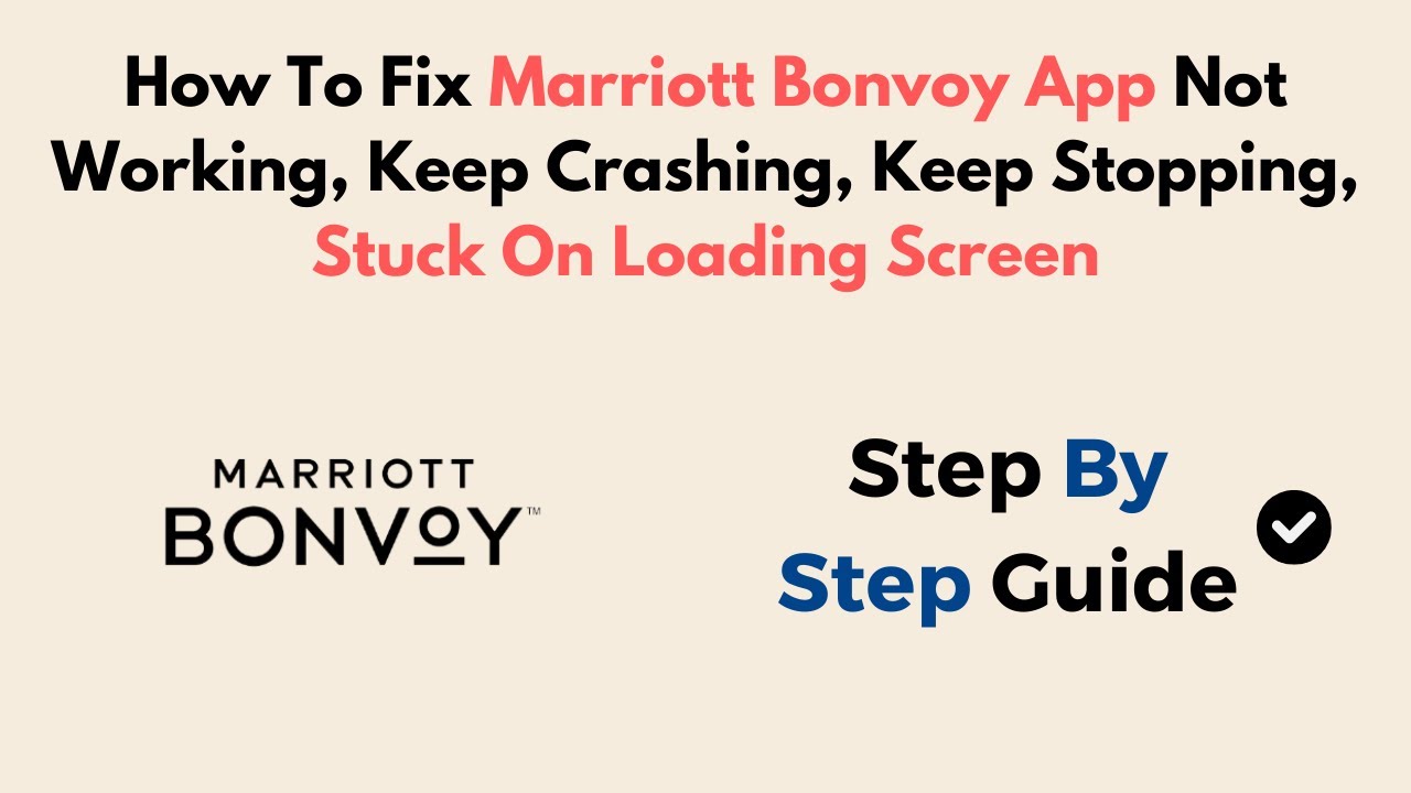 How To Fix Marriott Bonvoy App Not Working, Keep Crashing, Keep ...