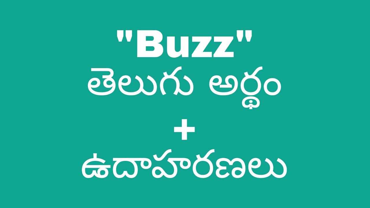 Buzz meaning in telugu with examples | Buzz తెలుగు లో అర్థం ...