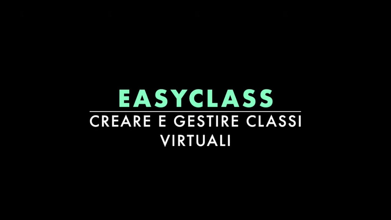 Easyclass: creare e gestire classi virtuali - YouTube