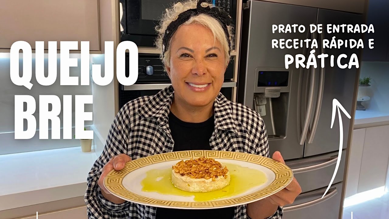 QUEIJO BRIE | Prato de Entrada - RECEITA RÁPIDA & PRÁTICA | Marleide ...