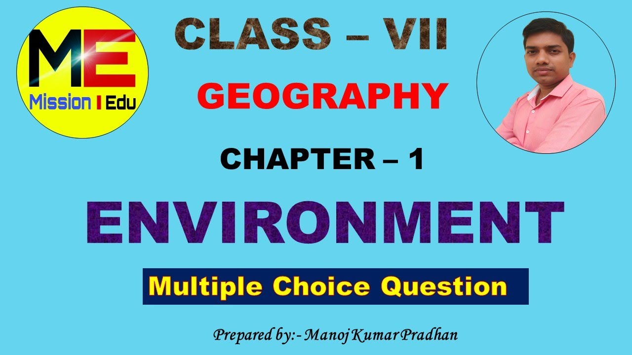 Environment MCQ | CBSE Class VII | Geography | Chapter 1 Environment ...