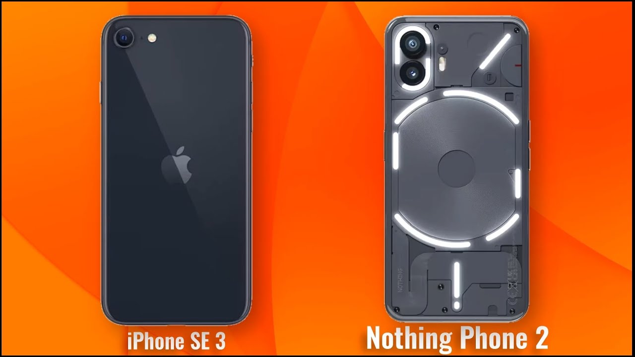iPhone SE vs Nothing Phone 2 Full Comparison AndroidVerse - YouTube
