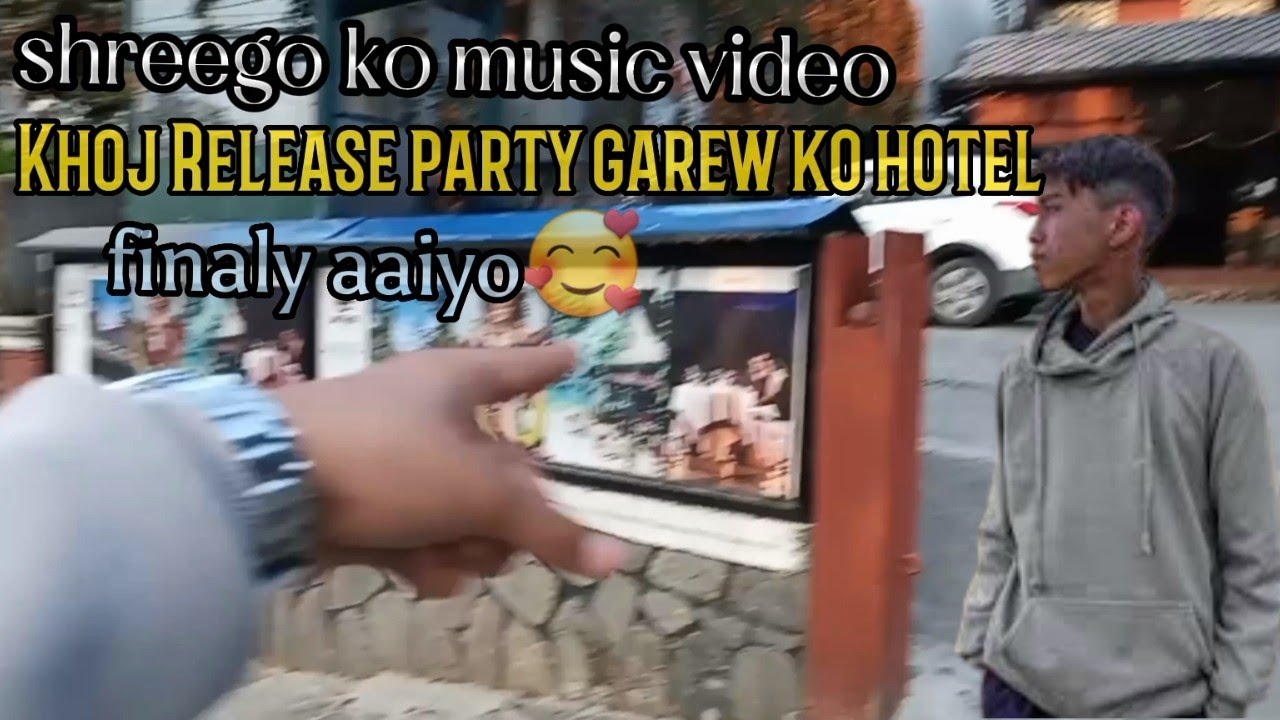 Finally Shreego ko music video Release party celebretion gareko hotel ...