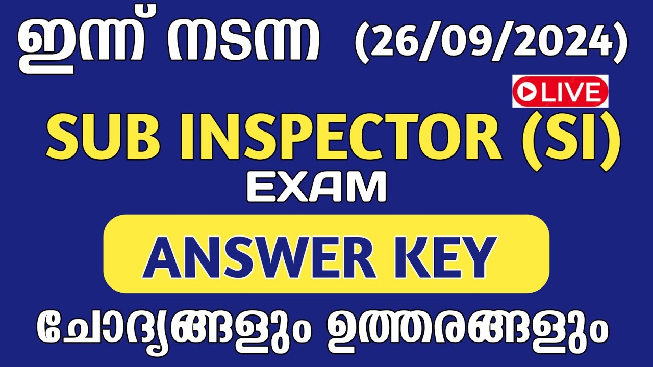 SUB INSPECTOR EXAM ANSWER KEY | Sub Inspector exam answer key| Today ...