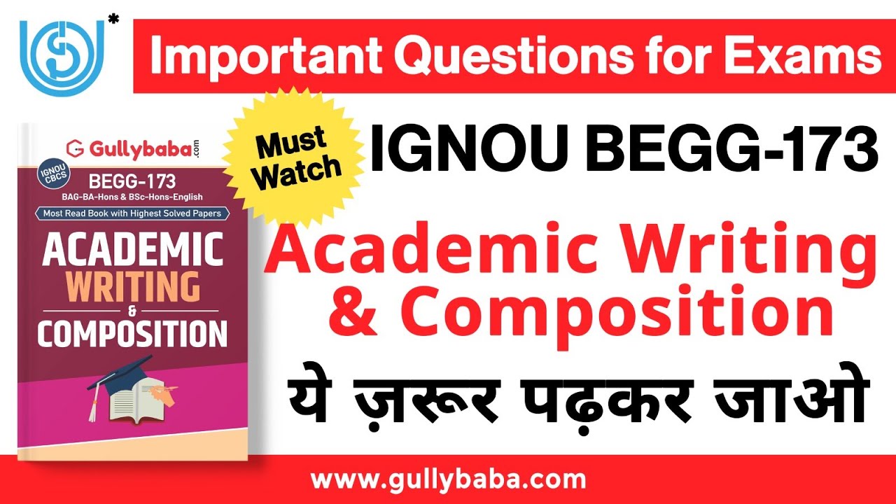 IGNOU BEGG 173 Academic Writing & Composition Important Questions ...