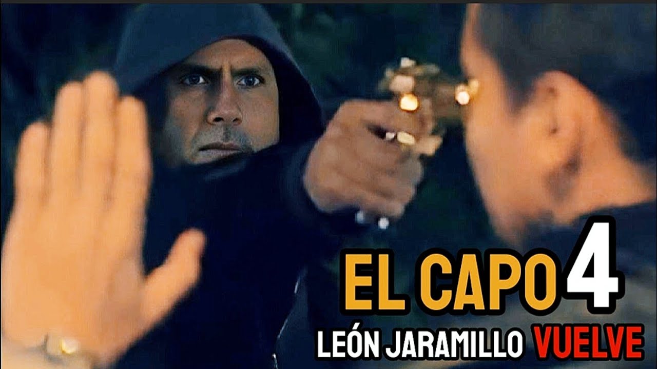 El CAPO 4, león jaramillo regresa por Paramount plus vean las ...