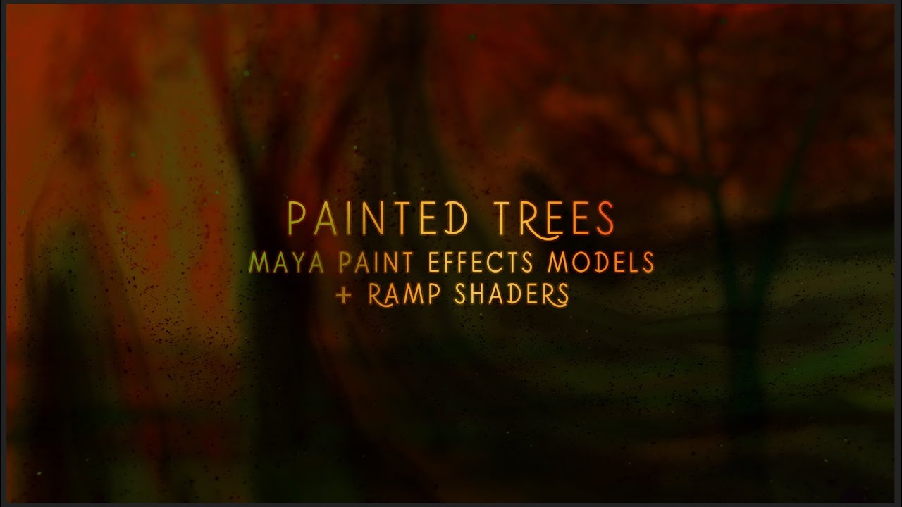 Painted Trees [Maya Paint Effects Environment] - YouTube