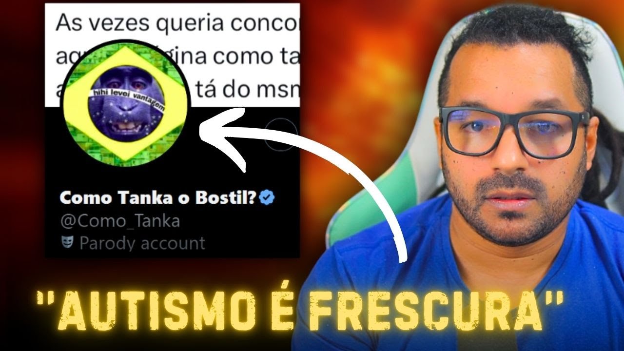 Resposta ao ''COMO TANKA O BOSTIL'' (AUTISMO) - YouTube