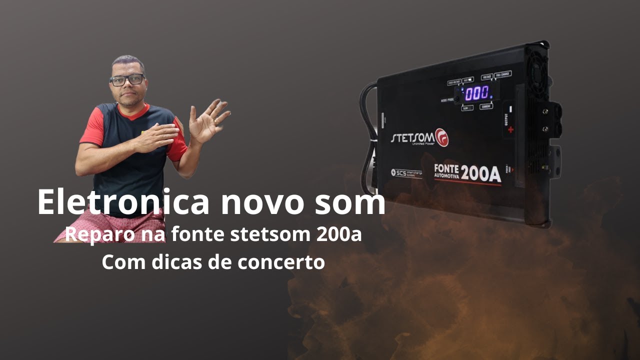 reparo na fonte stetsom 200a com dicas de conserto - YouTube