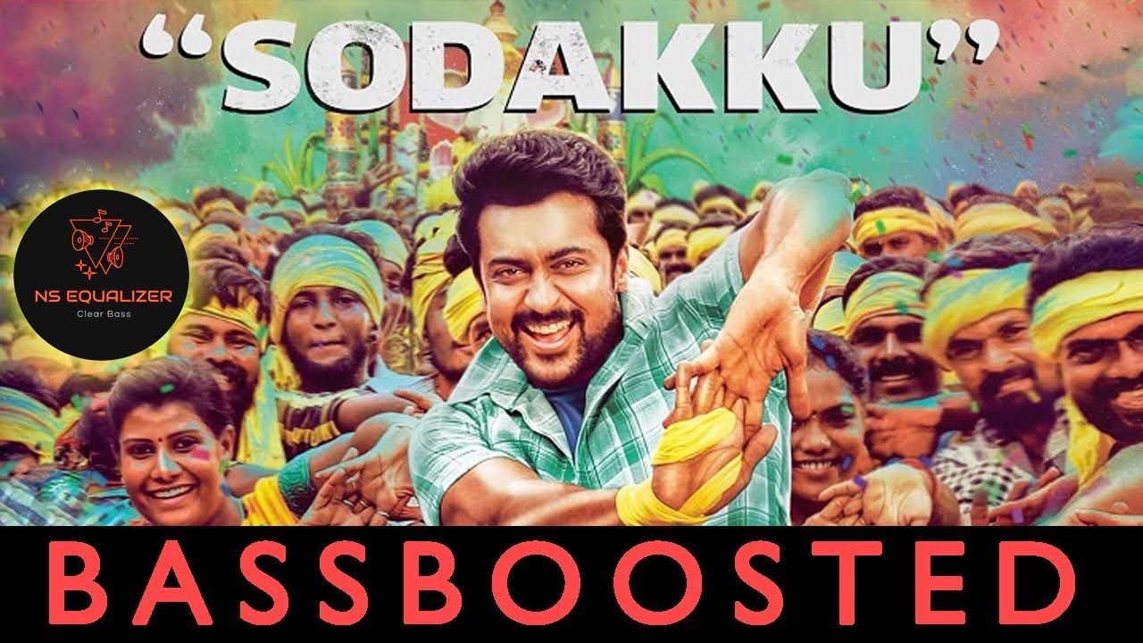 Sodakku || Thaanaa Serndha Koottam || Suriya || Anirudh || BASS BOOSTED ...