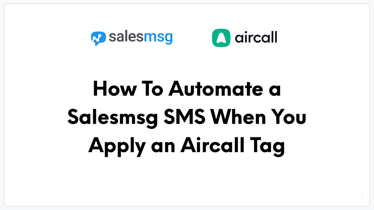 How to Send an SMS When You Apply an Aircall Tag - YouTube