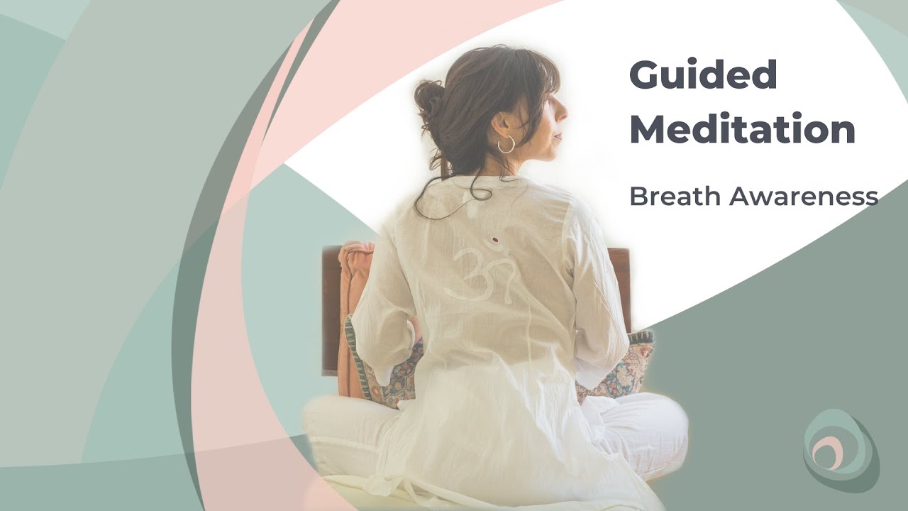 Guided Meditation: Breath Awareness - YouTube