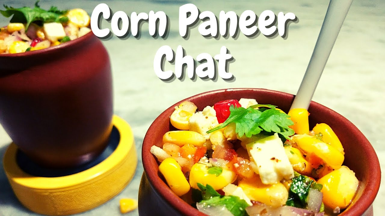 कॉर्न पनीर चाट | Sweet Corn Paneer Chat | Quick & Easy Recipe | Corn ...