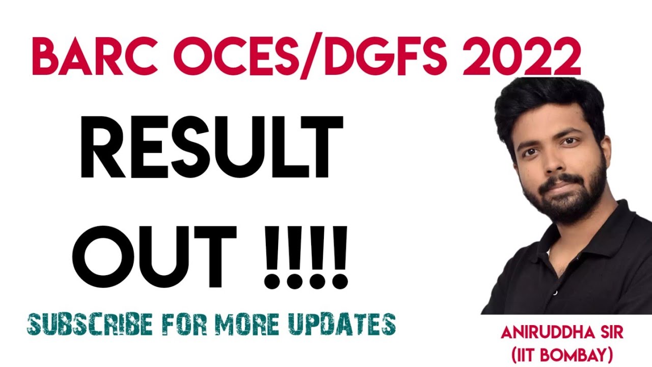 BARC 2022 OCES and DGFS RESULT OUT / BARC 2022 INTERVIEW ...