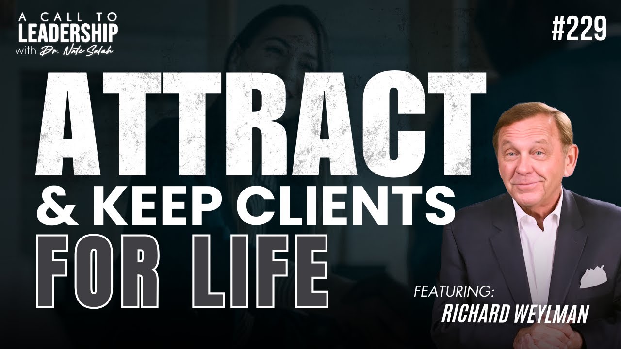 Attract and Keep Clients for LIFE with Richard Weylman - YouTube
