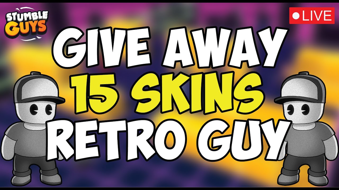 GIVE AWAY 15 SKINS RARE! RETRO GUY FOR FREE! - Stumble Guys #GO200K ...