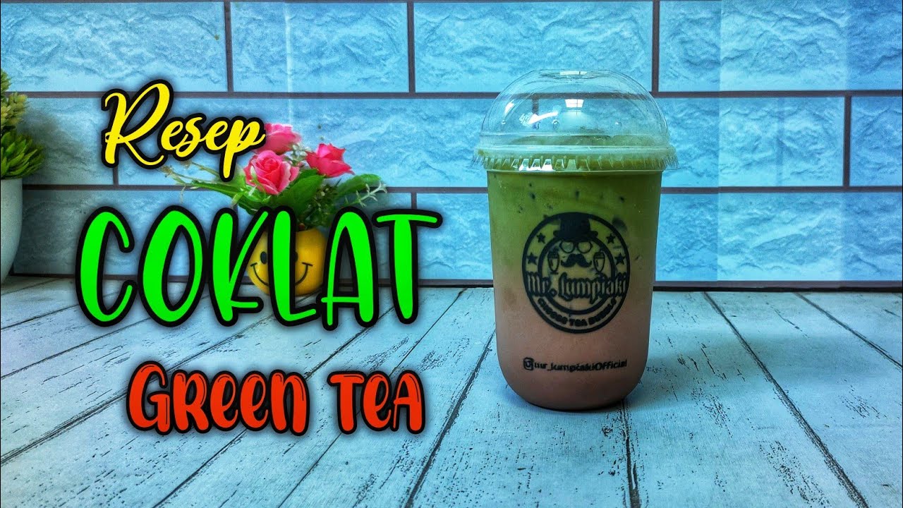 RESEP MINUMAN COKLAT GREEN TEA - YouTube