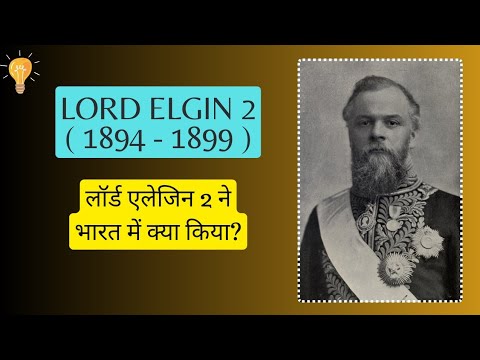 Lord Elgin 2 - Viceroy Of India ( 1894 - 1899 ) - Works of Lord Elgin ...