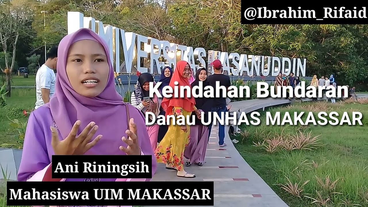 KEINDAHAN DANAU UNHAS MAKASSAR - YouTube