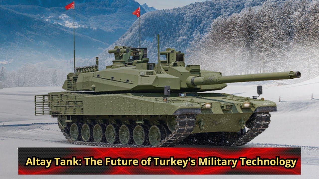 Altay Tank The Future of Turkey's Military Technology - YouTube