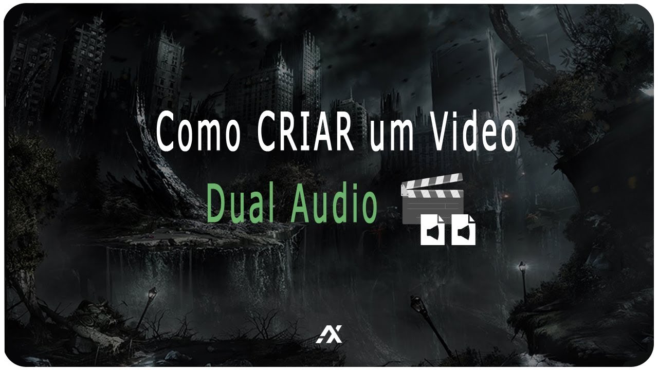 TUTORIAL | Como CRIAR um Video Dual Audio - YouTube
