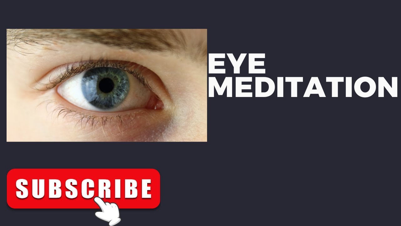 Meditation For Eye Health - YouTube