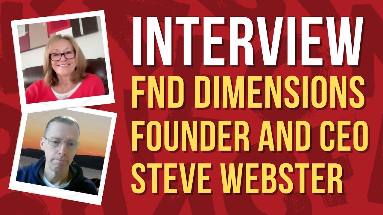 Lynda interviews FND Dimensions Founder and CEO Steve Webster - YouTube