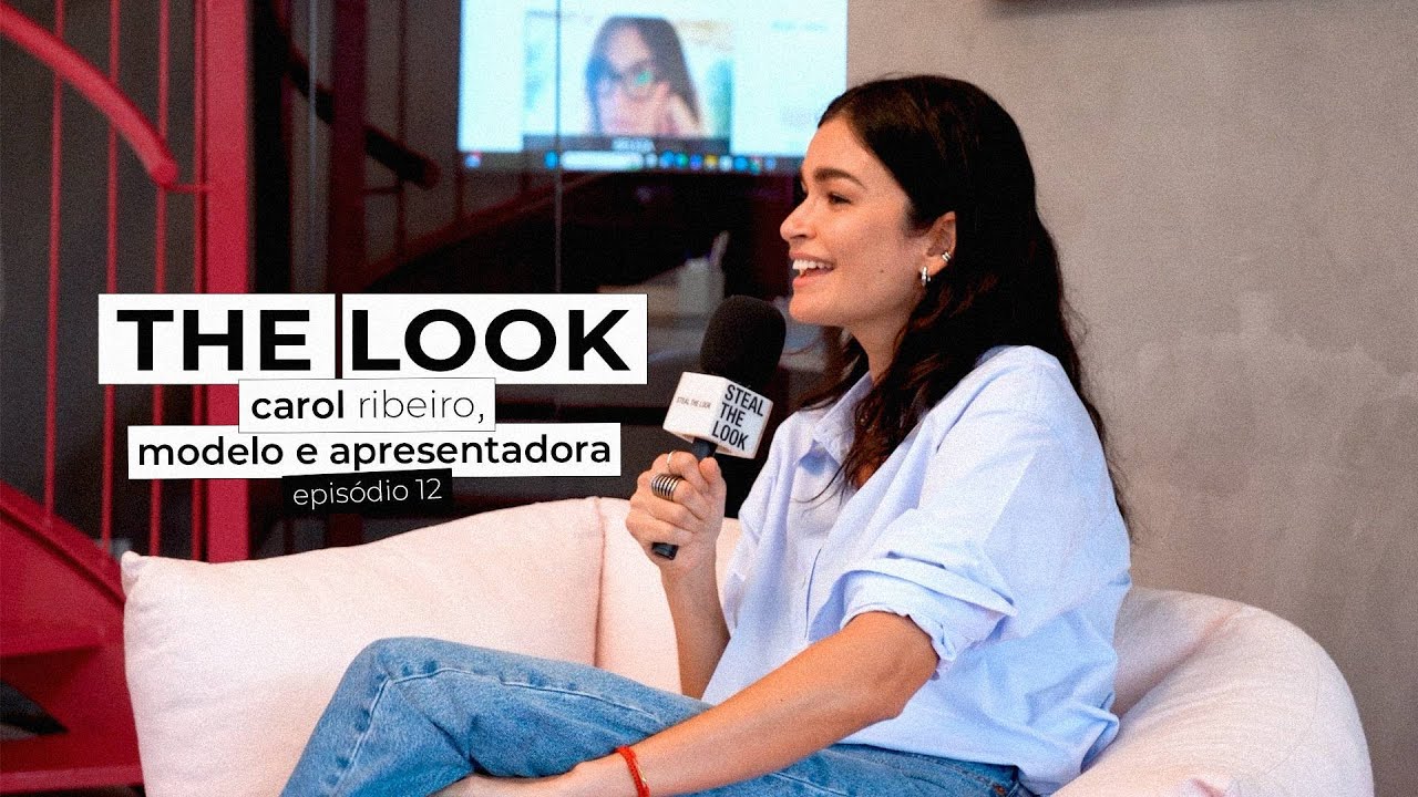 A trajetória de Carol Ribeiro na moda brasileira | THE LOOK, ep 12 ...