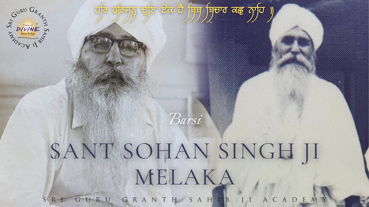 BARSI | Sant Sohan Singh Ji Melaka - Simarjit Singh - YouTube