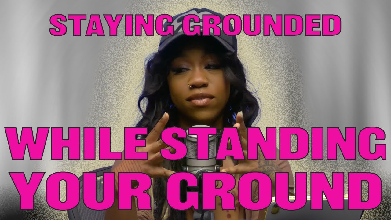 STAYING GROUNDED WHILE STANDING YOUR GROUND | The Slumflower Hour podcast - YouTube