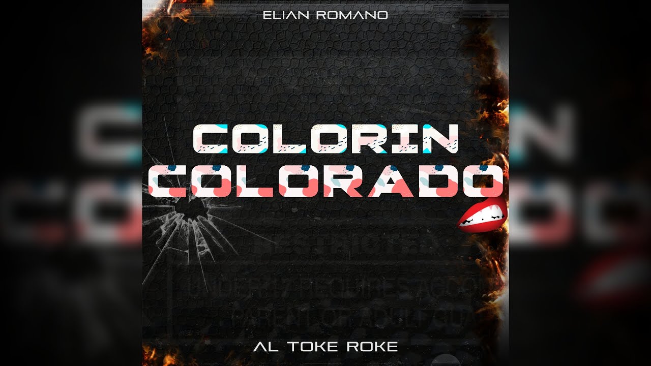 COLORIN COLORADO (REMIX) JUSTIN QUILES - DJ Elian Romano - YouTube