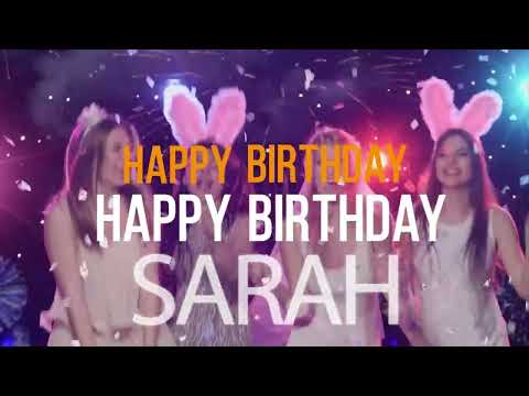Sarah - Happy Birthday Song For You