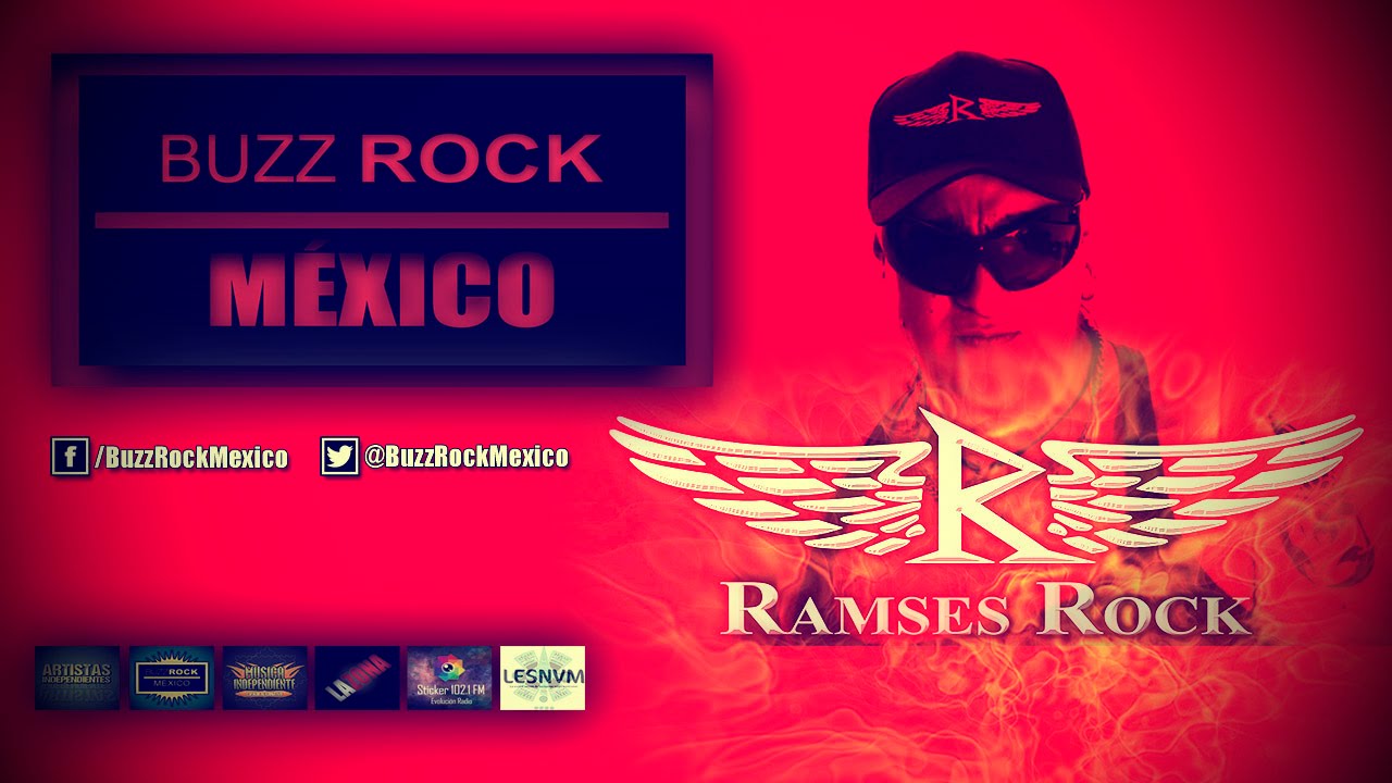 RAMSES ROCK #BUZZ ROCK MÉXICO# - YouTube Music