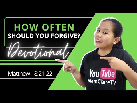 HOW OFTEN SHOULD YOU FORGIVE – Daily Devotional - YouTube