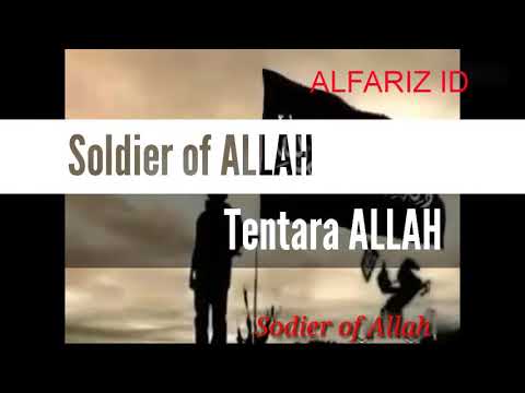 Soldier of Allah _ Tentara Allah - YouTube
