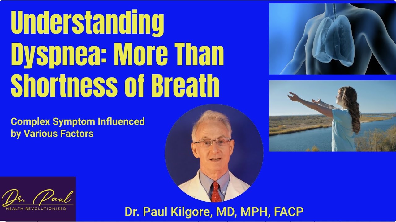 Understanding Dyspnea: More than Shortness of Breath - YouTube