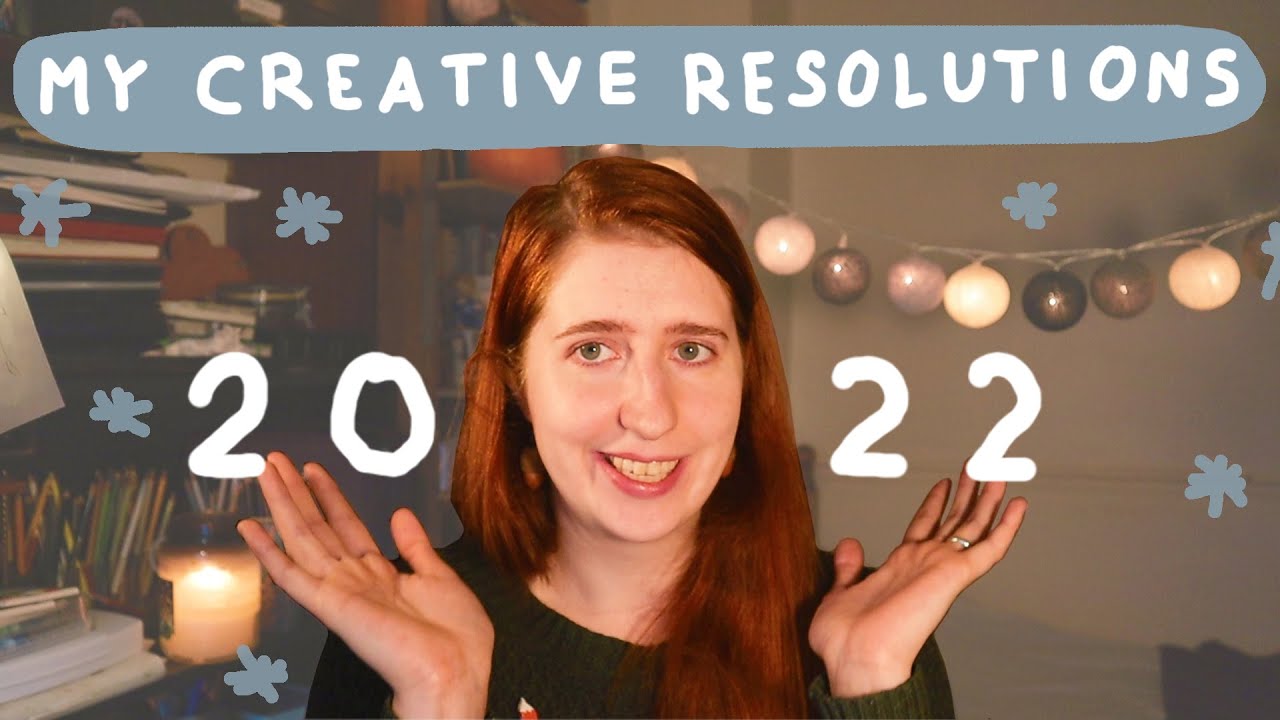 My creative resolutions for 2022 , setting ART goals, secret projects ...