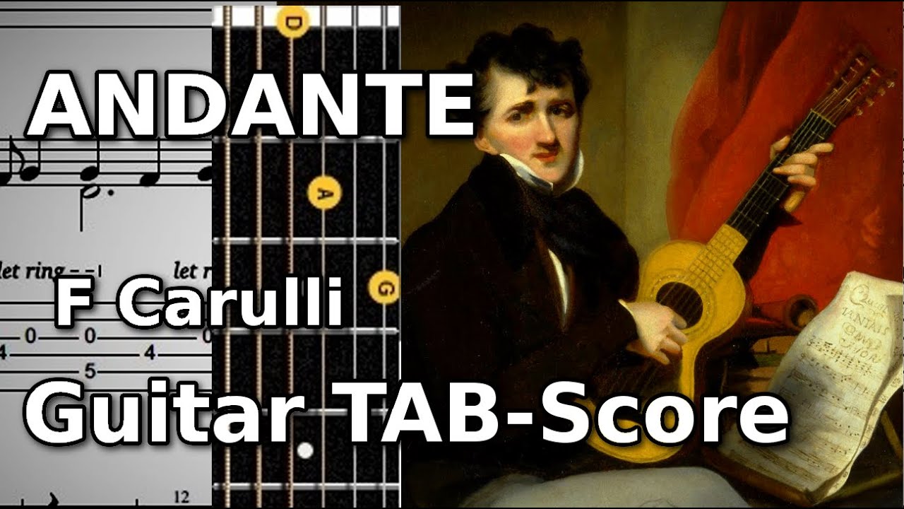 Andante - Fernando Carulli ( 1770 - 1841 ) - Classical guitar tablature ...