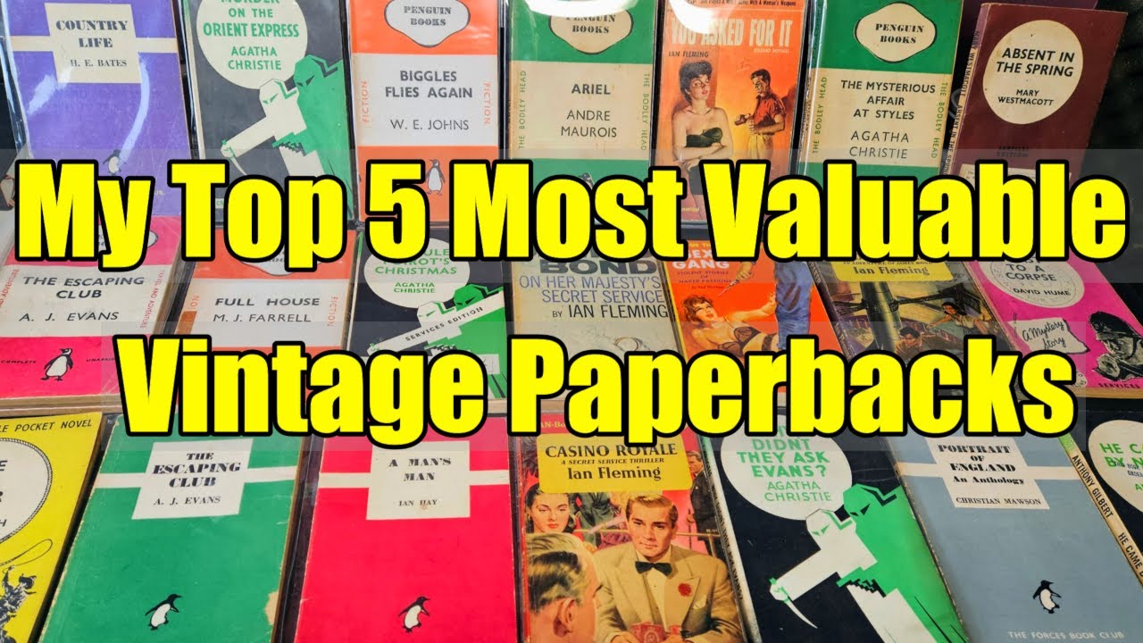 My TOP 5 - Most VALUABLE - Vintage Paperbacks - James BOND - Agatha ...