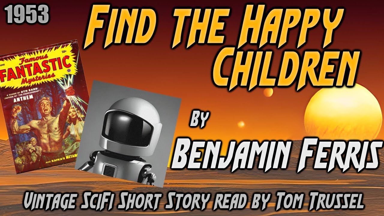 Find the Happy Children by Benjamin Ferris -Vintage Science Fiction ...