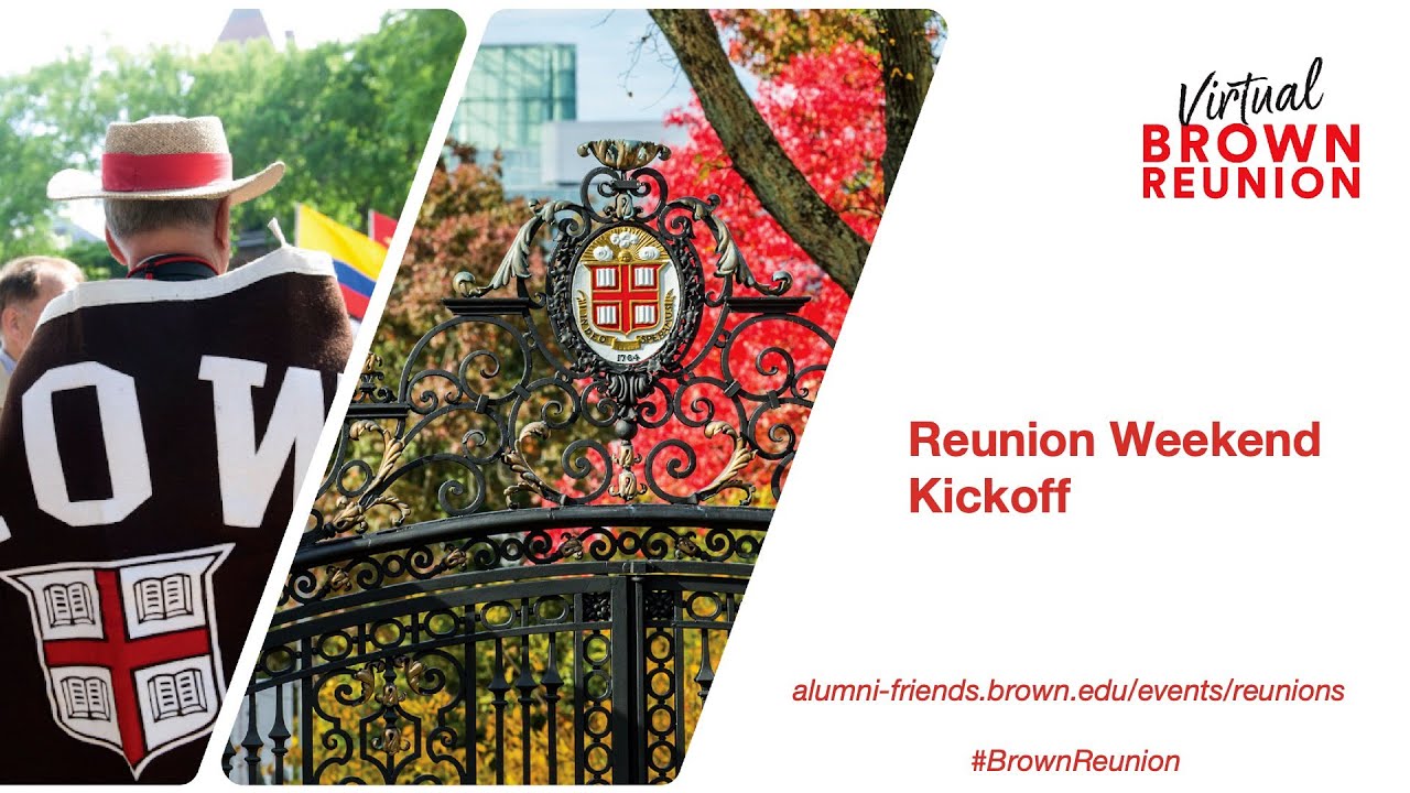 Brown University Virtual Reunion Weekend 2021 Kickoff - YouTube