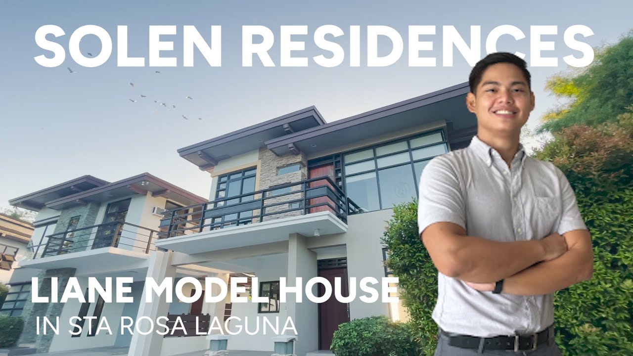 LIANE MODEL HOUSE AT SOLEN RESIDENCES | SANTA ROSA CITY, LAGUNA - YouTube