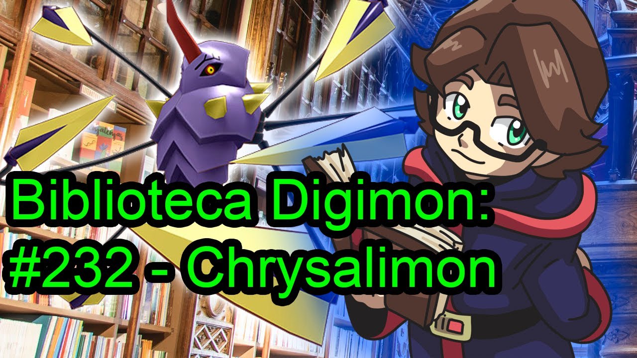 Biblioteca Digimon: 232 - Chrysalimon - YouTube
