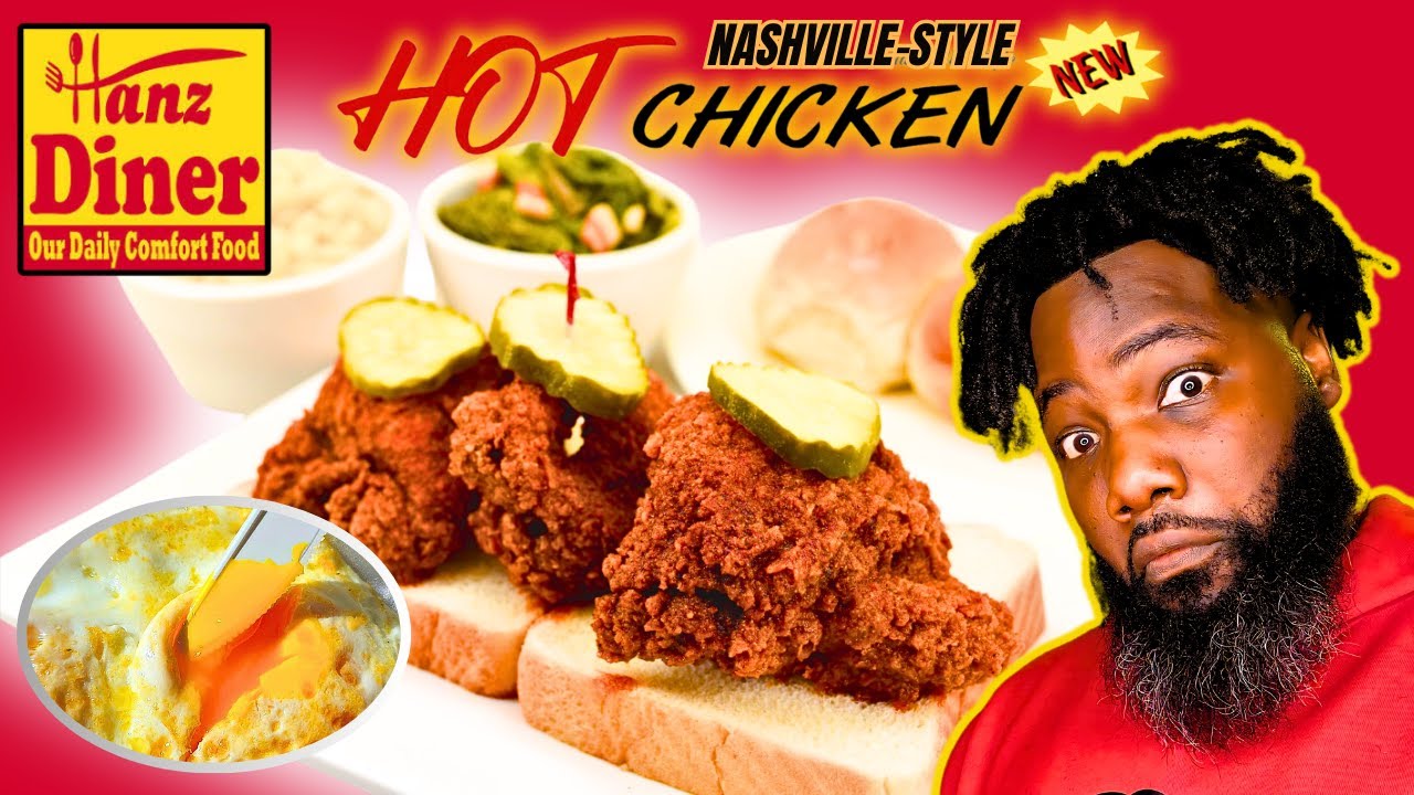 NASHVILLE STYLE HOT CHICKEN at SOUTHERN COMFORT DINER! Hanz Diner ...