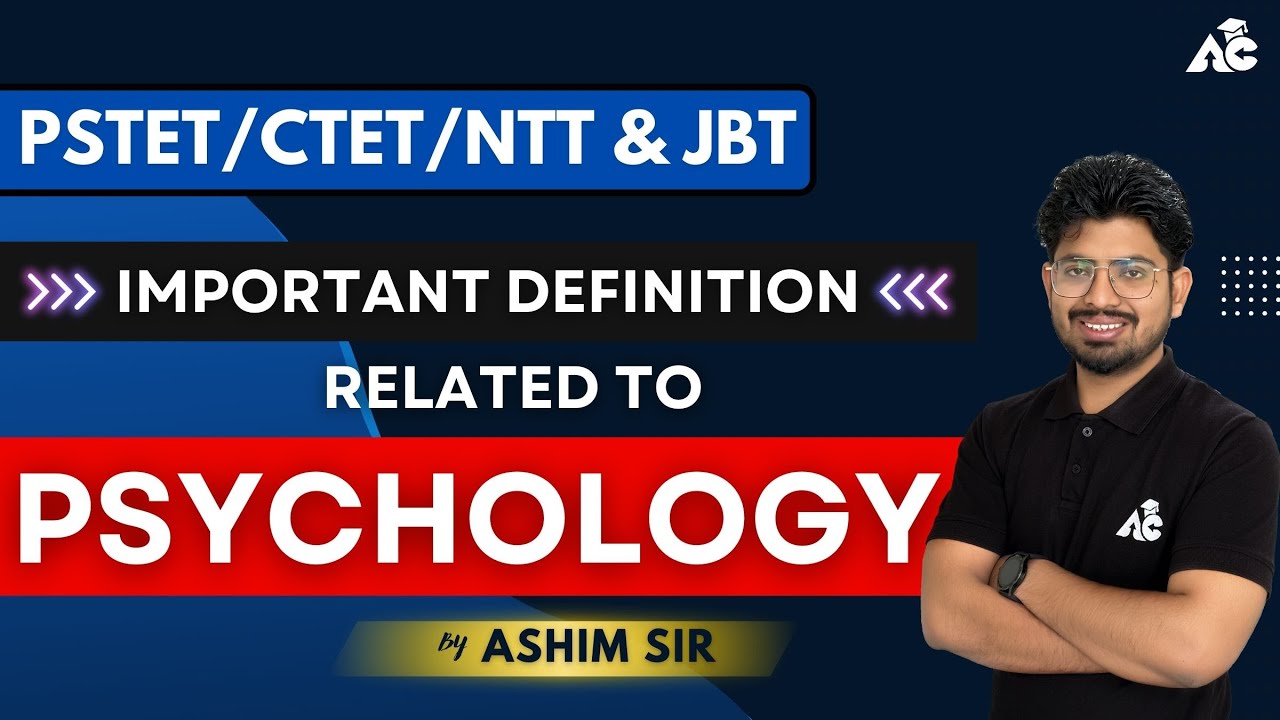 IMPORTANT DEFINITION RELATED TO PSYCHOLOGY | FOR PSTET/CTET/NTT & JBT ...