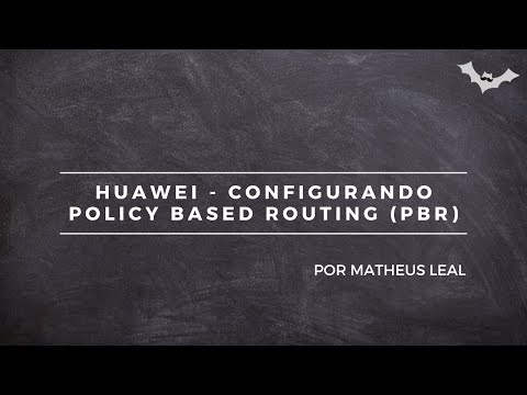 HUAWEI - CONFIGURANDO POLICY BASED ROUTING (PBR) - YouTube